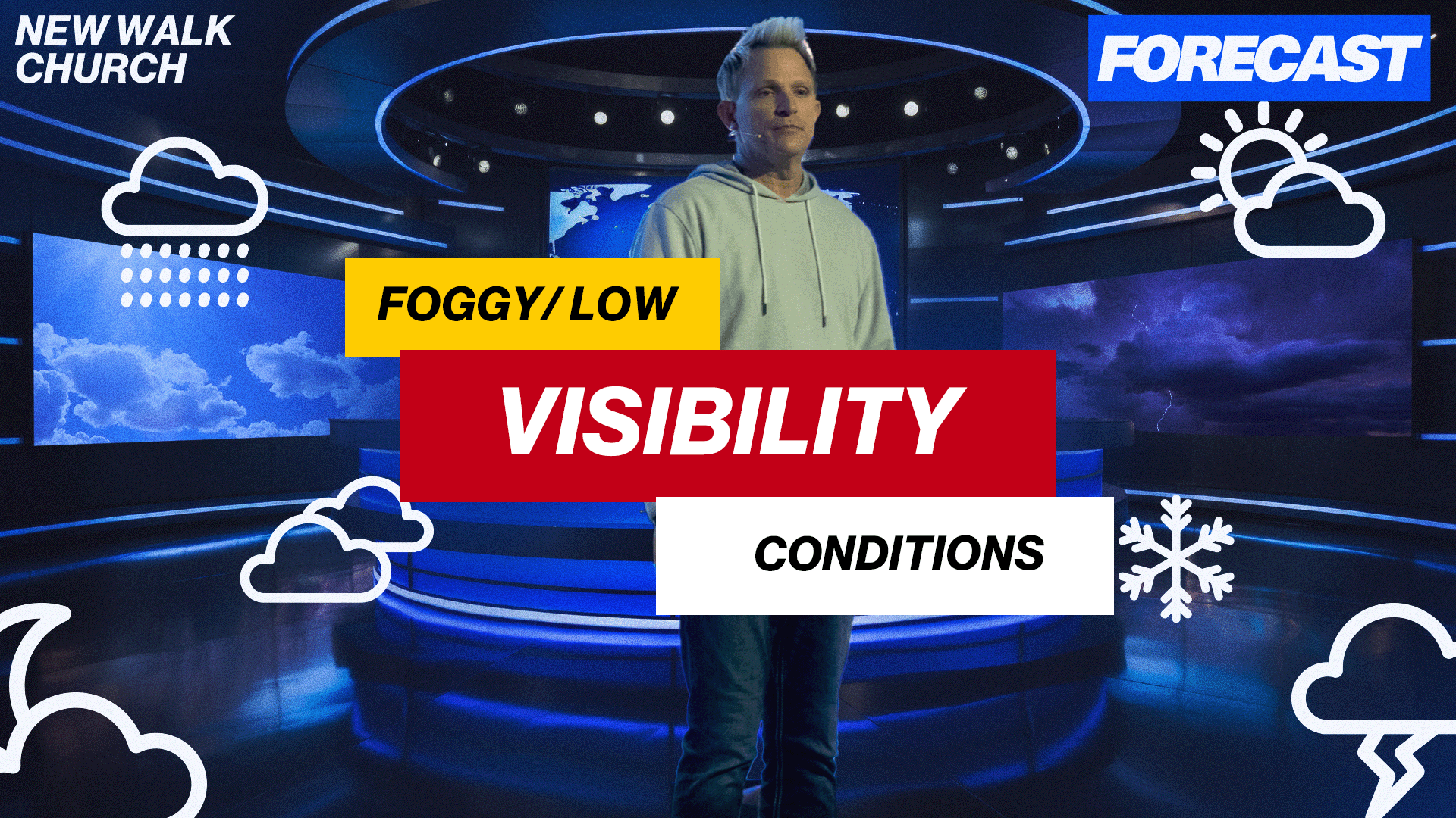 Foggy/ Low Visibility Conditions (Forecast #3) - New Walk Church