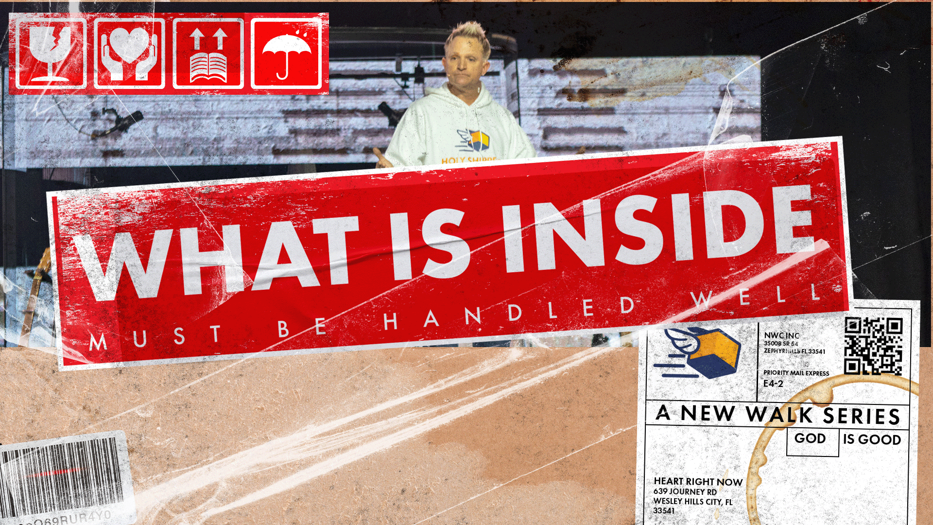 What is Inside Must Be Handled Well Fragile #1 - New Walk Church